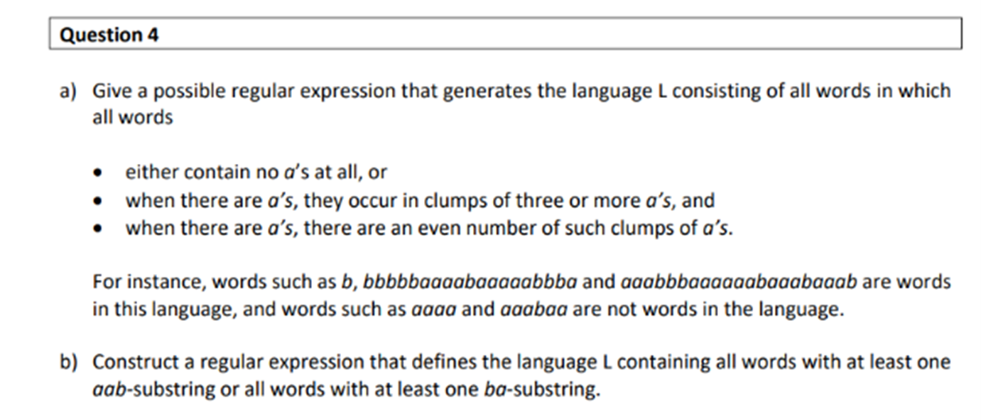 Solved Question 4 a) Give a possible regular expression that | Chegg.com