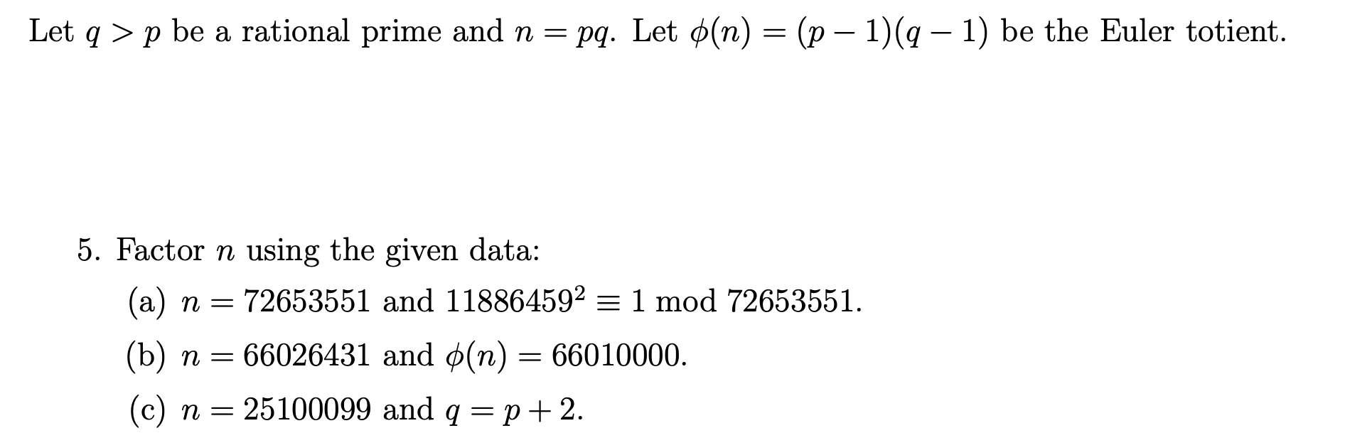 Solved Let q>p be a rational prime and n=pq. Let | Chegg.com