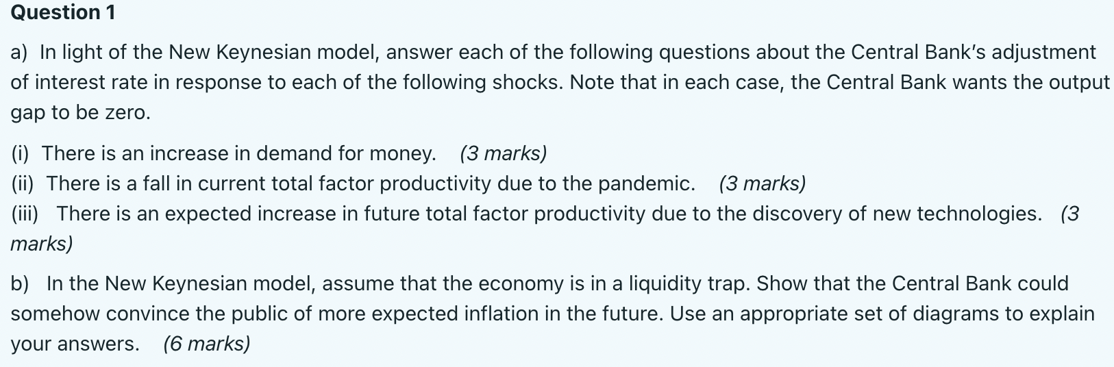 Solved a) In light of the New Keynesian model, answer each | Chegg.com