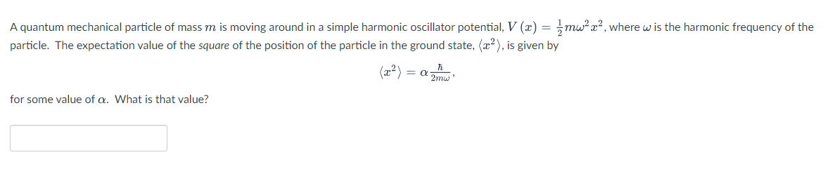 Solved A quantum mechanical particle of mass m is moving | Chegg.com