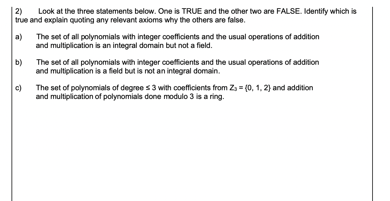 Solved 2) Look at the three statements below. One is TRUE | Chegg.com