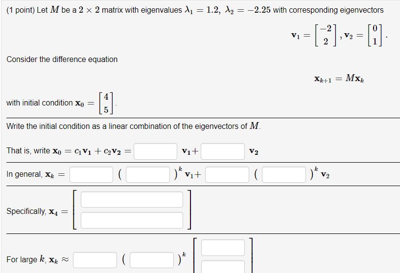 Solved 1 Point Let M Be A 2times 2 Matrix With 