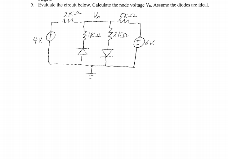 Solved 5. Evaluate the circuit below. Calculate the node | Chegg.com