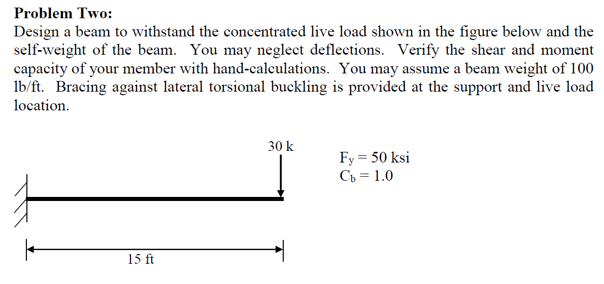 Solved ANSWER TO PROBLEM 2: W30x90 is adequate Phi Mn = 825 | Chegg.com