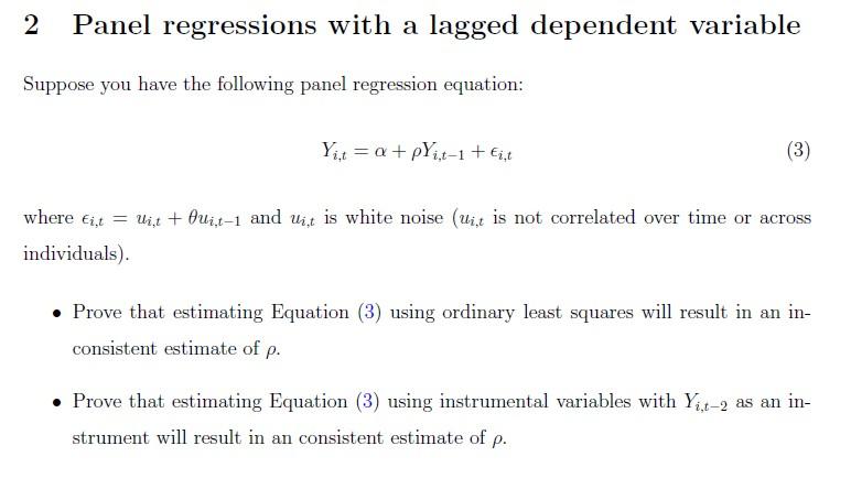 2 Panel regressions with a lagged dependent variable | Chegg.com