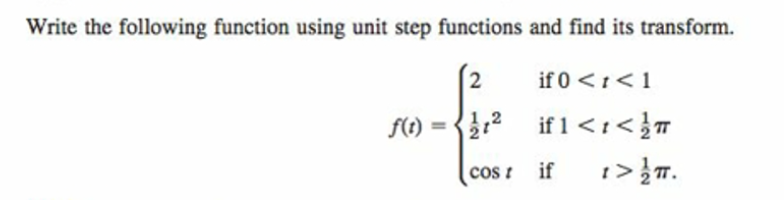 Solved Write the following function using unit step | Chegg.com