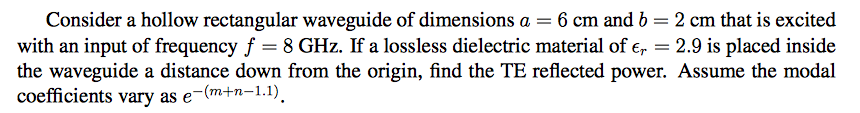 Solved Consider a hollow rectangular waveguide of dimensions | Chegg.com