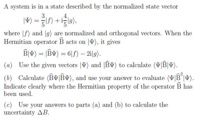 Solved A system is in a state described by the normalized | Chegg.com