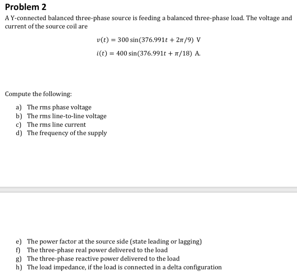 Solved Problem 2 A Y Connected Balanced Three Phase Source