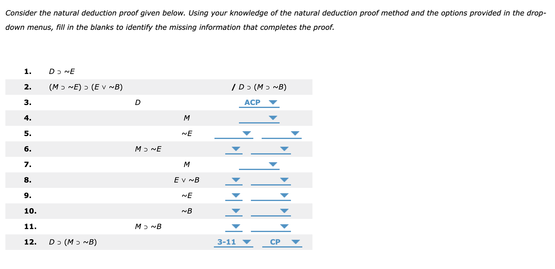Solved Consider the natural deduction proof given below. | Chegg.com