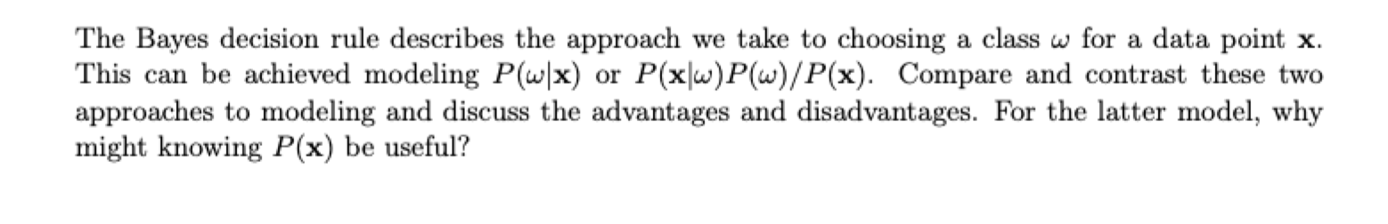 Solved The Bayes decision rule describes the approach we | Chegg.com