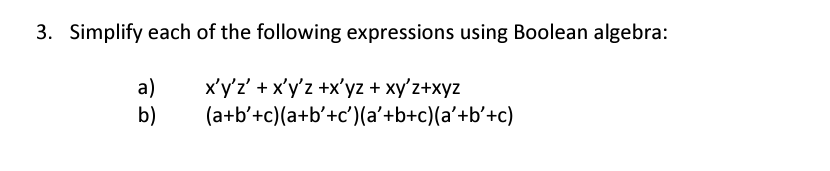 Solved 3. Simplify each of the following expressions using | Chegg.com
