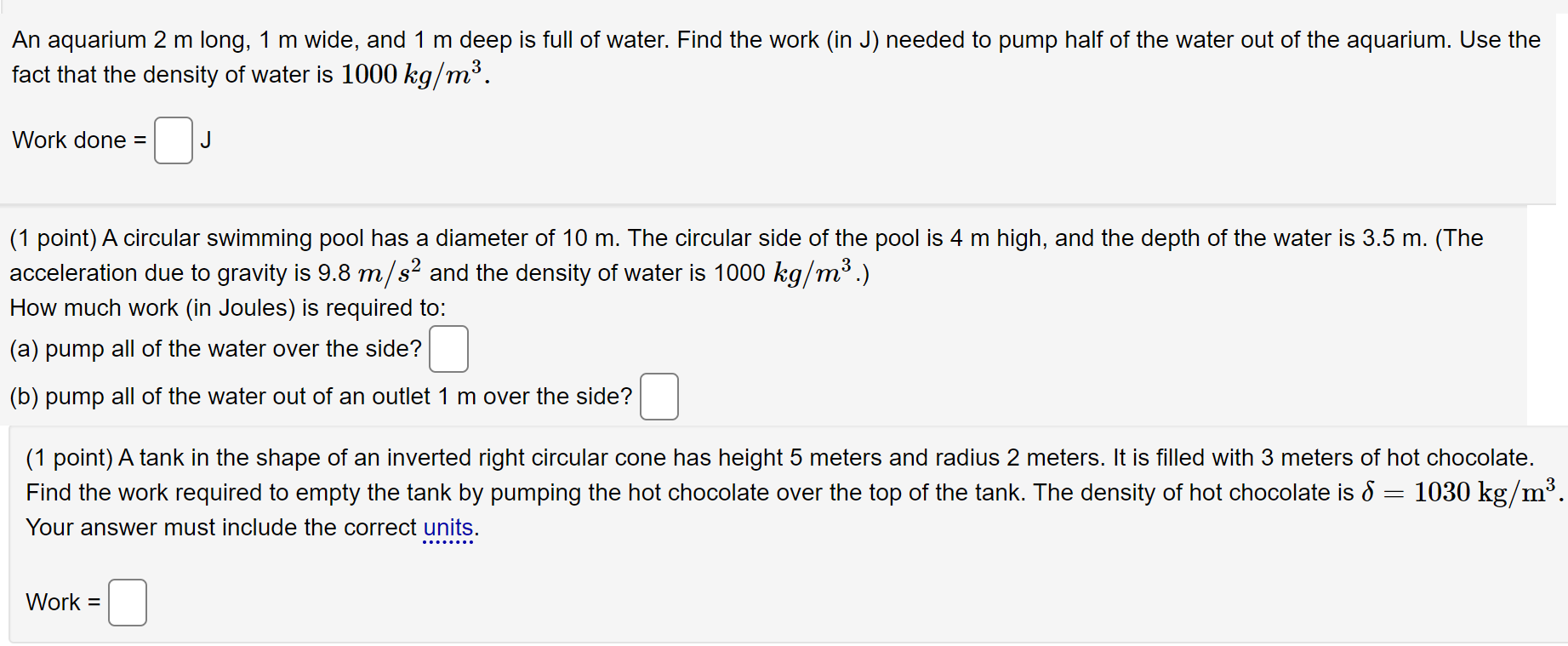 Solved An aquarium 2 m long, 1 m wide, and 1 m deep is full | Chegg.com