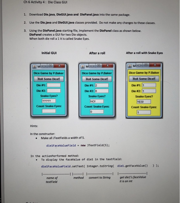 Solved Ch 6 Activity 4: Die Class GUI 1. Download Die.java, | Chegg.com
