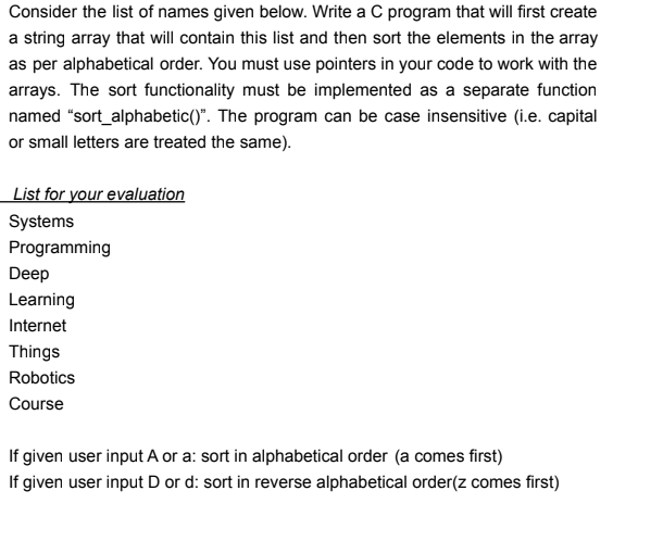 Solved Consider the list of names given below. Write a C | Chegg.com