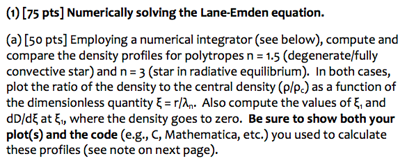 (1) [75 pts] Numerically solving the Lane-Emden | Chegg.com