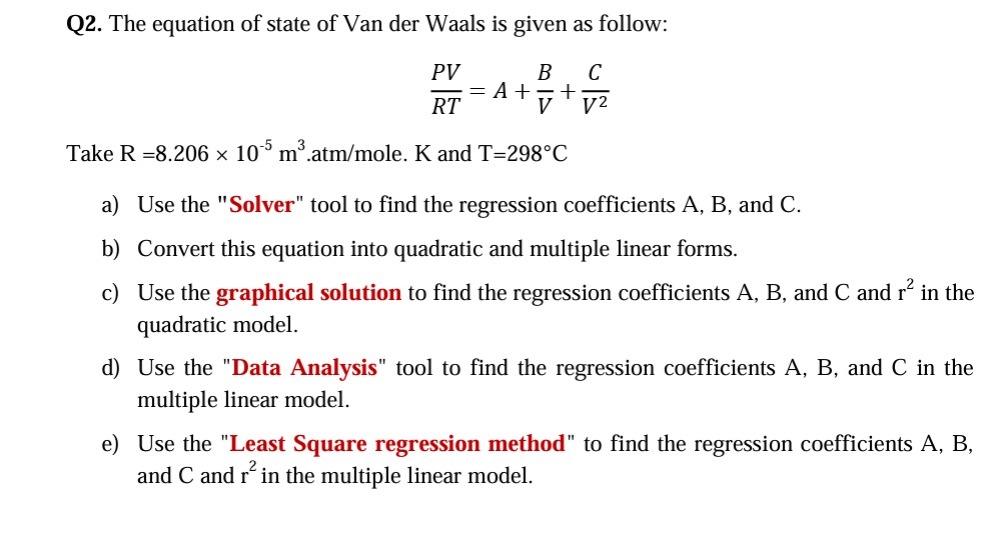 Q2. The equation of state of Van der Waals is given | Chegg.com