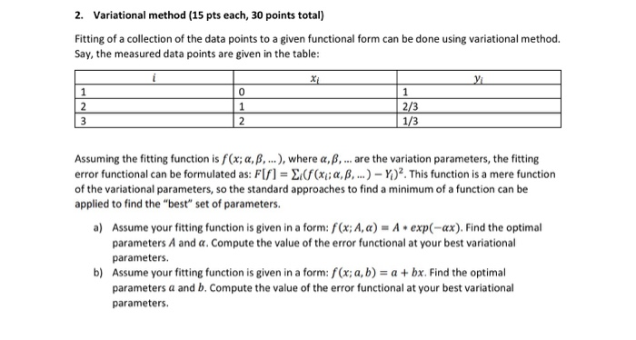 Solved 2. Variational method (15 pts each, 30 points total) | Chegg.com