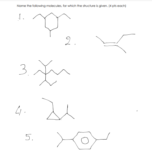 Solved Name the following molecules, for which the structure | Chegg.com