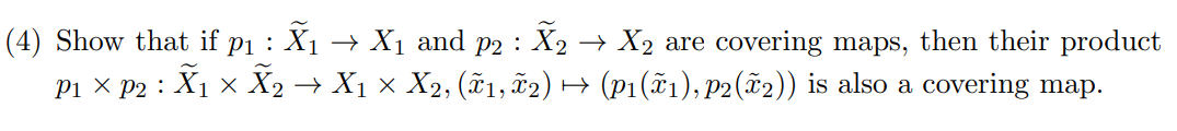 Solved (4) ﻿Show that if p1:widetilde(x)1→x1 ﻿and | Chegg.com