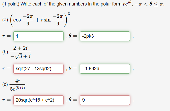 Solved (1 point) Write each of the given numbers in the | Chegg.com