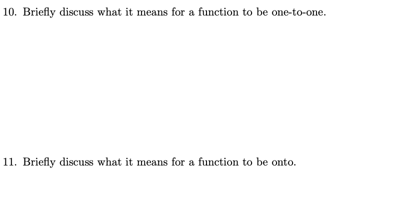 Solved 10. Briefly discuss what it means for a function to | Chegg.com