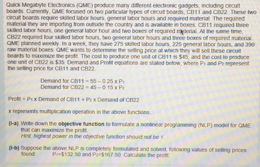 Solved Quick Megabyte Electronics (QME) produce many | Chegg.com