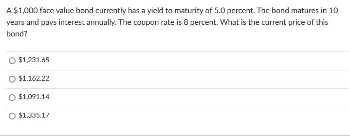 Solved A $1,000 face value bond currently has a yield to | Chegg.com