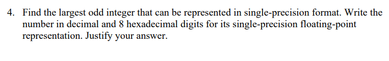 Solved 4. Find the largest odd integer that can be | Chegg.com