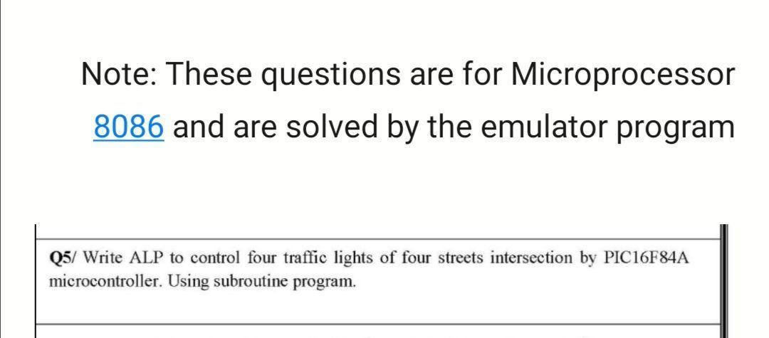 Solved Note: These questions are for Microprocessor 8086 and | Chegg.com