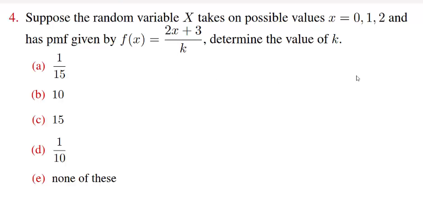 Solved = 4. Suppose the random variable X takes on possible | Chegg.com
