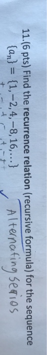 Solved Find the recurrence relation (recursive formula) for | Chegg.com