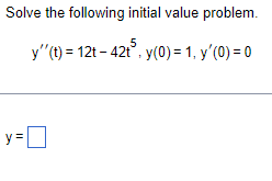 Solved Solve the following initial value problem. | Chegg.com