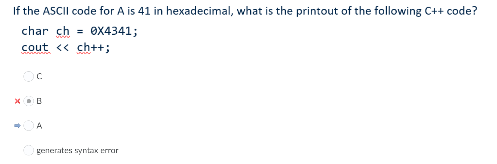 Solved If the ASCII code for A is 41 in hexadecimal, what is | Chegg.com