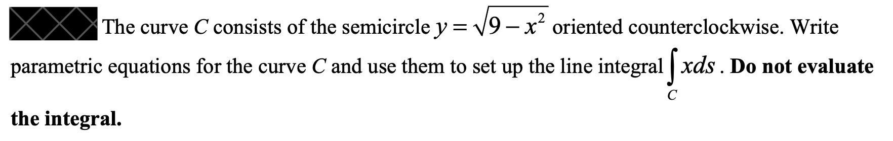 Solved The curve C consists of the semicircle y=9−x2 | Chegg.com