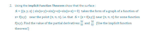 Solved 2. Using the Implicit Function Theorem show that the | Chegg.com