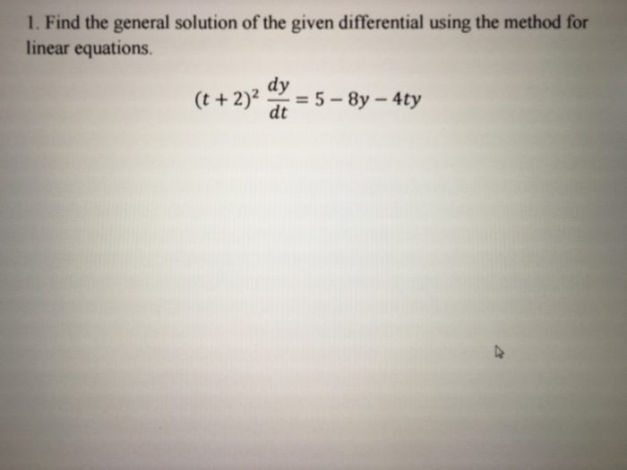 Solved Find the general solution of the given differential | Chegg.com