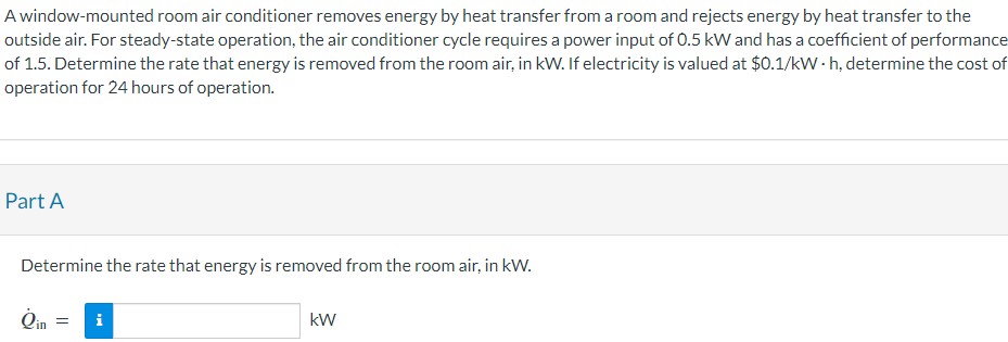 Solved A window-mounted room air conditioner removes energy | Chegg.com