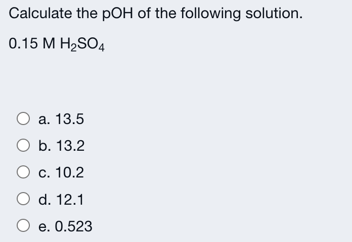 Solved Calculate the pOH of the following solution. | Chegg.com
