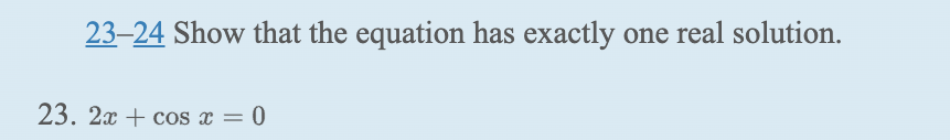 Solved 23 24 Show That The Equation Has Exactly One Real