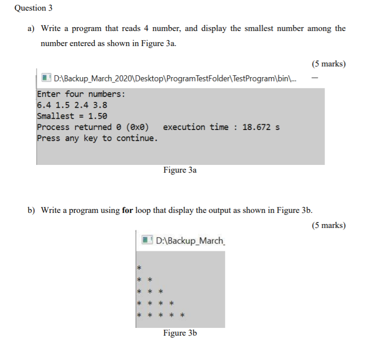 Solved Question 3 a) Write a program that reads 4 number, | Chegg.com