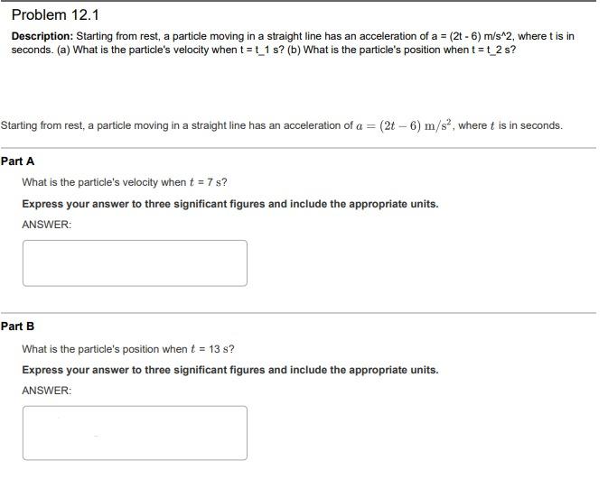 Solved Description: Starting from rest, a particle moving in | Chegg.com