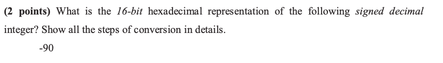 Solved (2 points) What is the 16-bit hexadecimal | Chegg.com