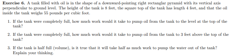 Solved Exercise 6. A tank filled with oil is in the shape of | Chegg.com