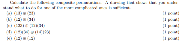 Solved Calculate the following composite permutations. A | Chegg.com