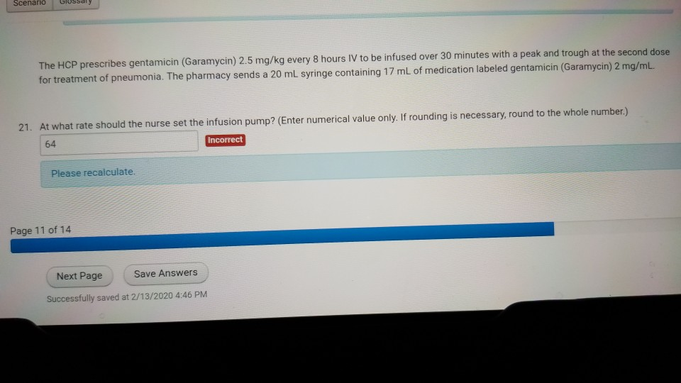 Solved The HCP prescribes gentamicin (Garamycin) 2.5 mg/kg | Chegg.com