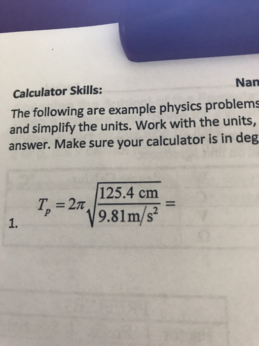 Solved Nan Calculator Skills: The following are example | Chegg.com