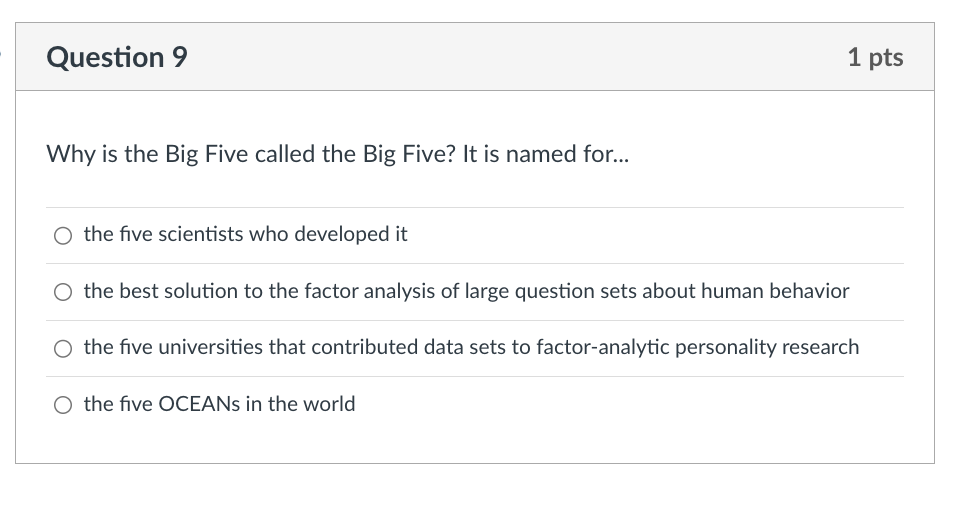 Solved Today, the Big Five trait theory is theory of | Chegg.com