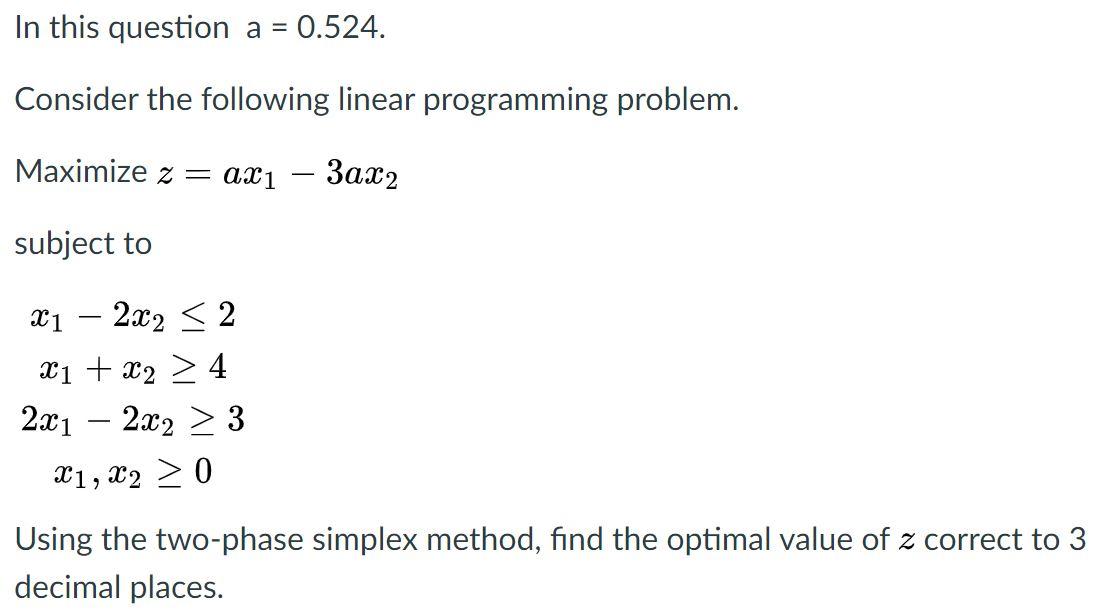 Solved In this question a = = 0.524. Consider the following | Chegg.com