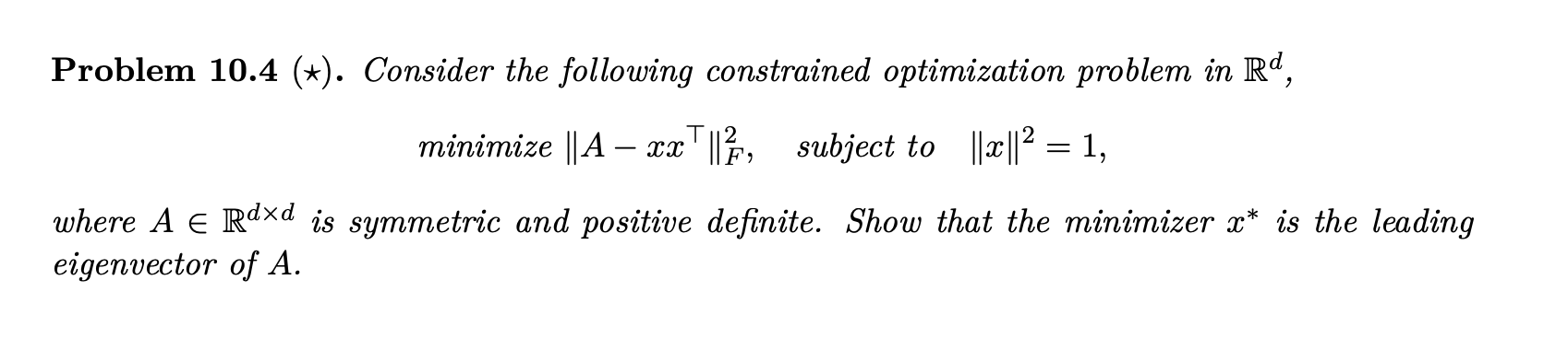 Solved Problem 10.4 (*). Consider the following constrained | Chegg.com Solved Problem 10.4 (*). Consider the following constrained | Chegg.com